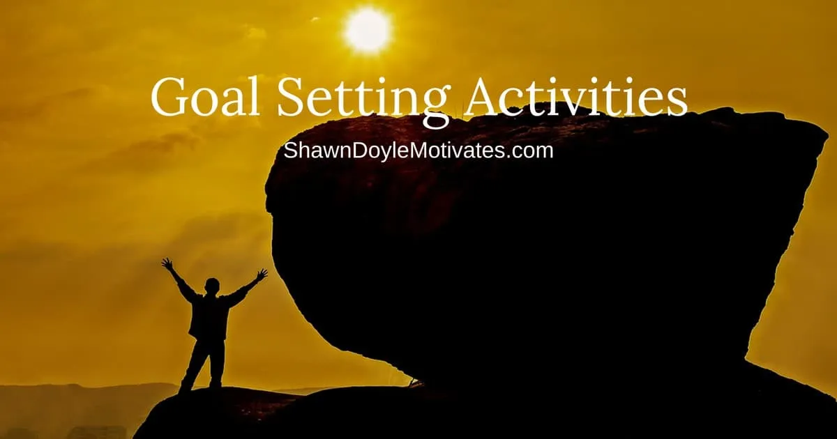 Goal-Setting Activities Begin with Change | Shawn Doyle